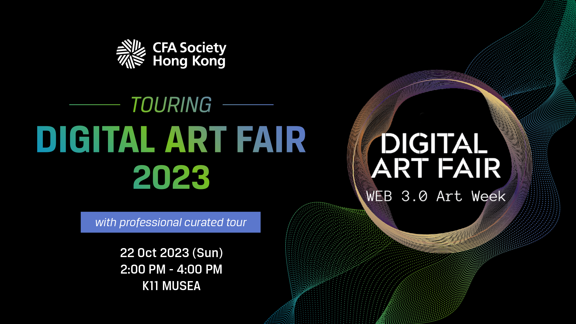 Enter a World of Digital Creativity: Exclusive Tour of the Digital Art Fair 2023 - CFA Society ...